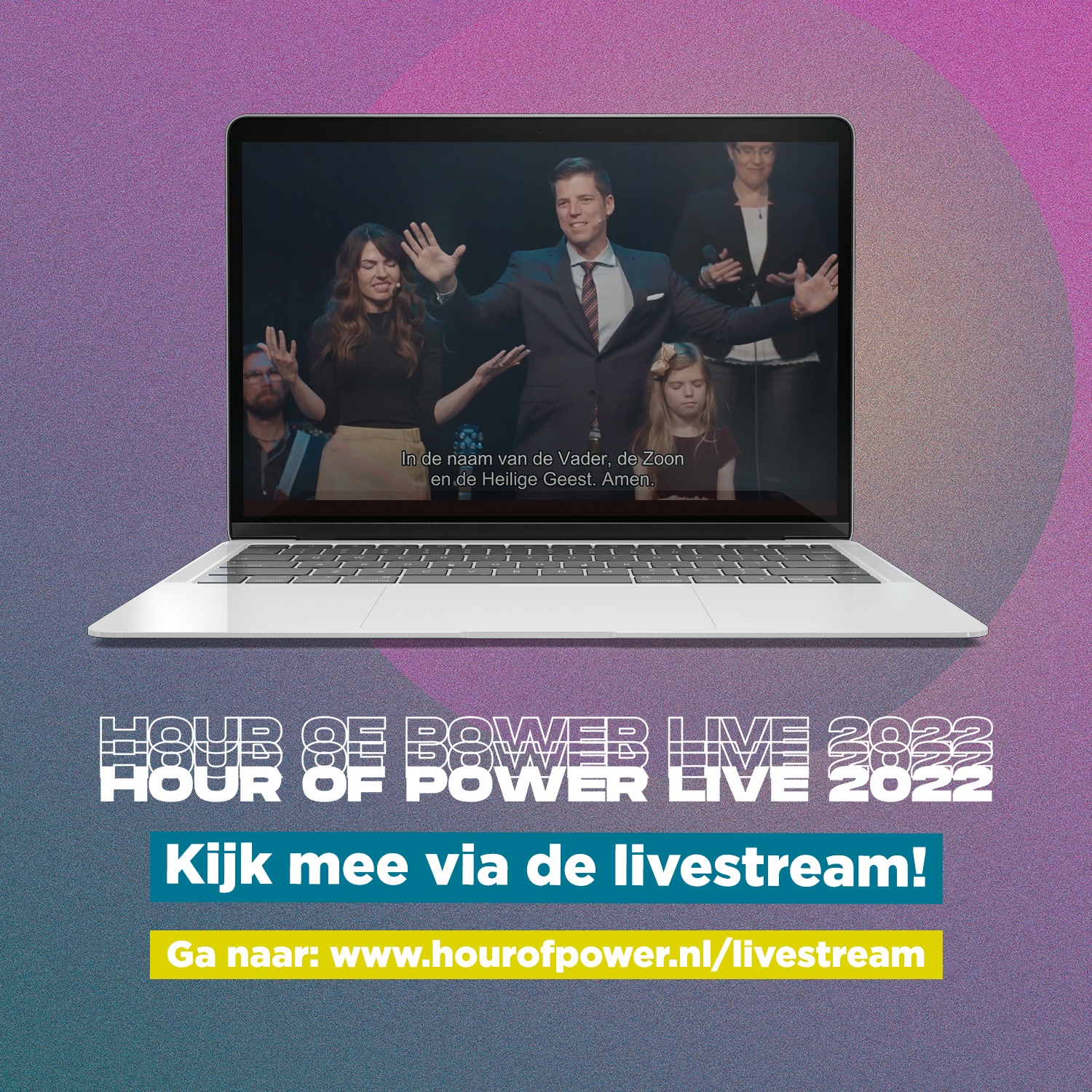 Hour of Power Live 2022 van 28 t/m 30 sept: ‘Houd moed! Geloven in ...